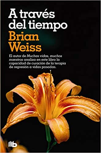 Los 9 mejores libros de Brian Weiss - 5libros