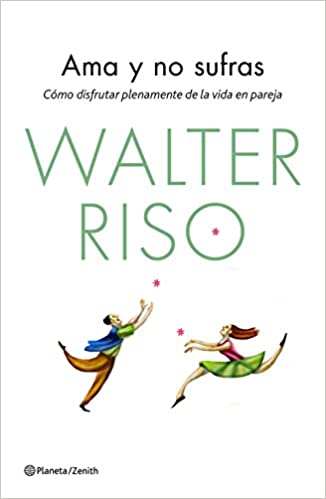 Los 25 mejores libros de Walter Riso - 5libros