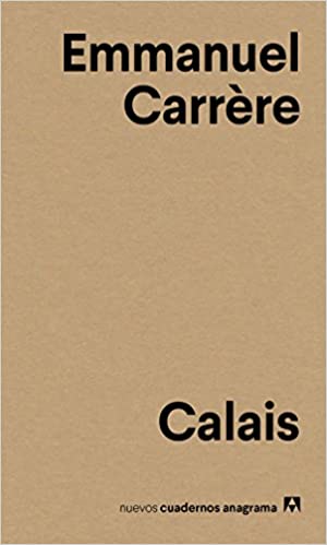 Los 10 mejores libros de Emmanuel Carrère - 5libros