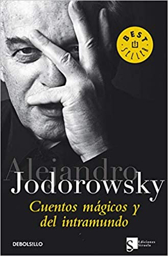 Los 15 mejores libros de Alejandro Jodorowsky - 5libros