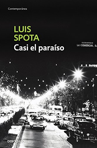 Los 10 mejores libros de Luis Spota - 5libros