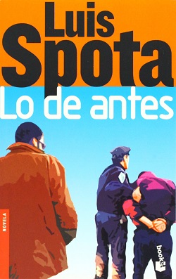 Los 10 mejores libros de Luis Spota - 5libros