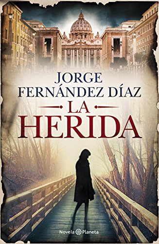 Los 15 mejores libros de Jorge Fernández Díaz - 5libros