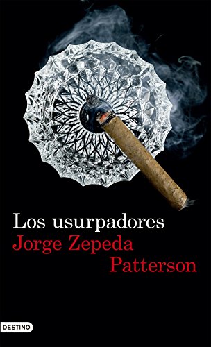 Los 6 mejores libros de Jorge Zepeda Patterson - 5libros